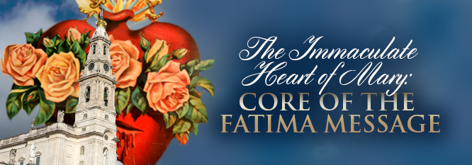 The America Needs Fatima Blog: The Immaculate Heart of Mary: Core of the Fatima Message
